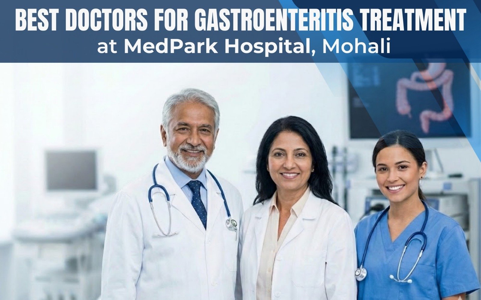 Best Doctors For Gastroenteritis Treatment - MedPark Hospital